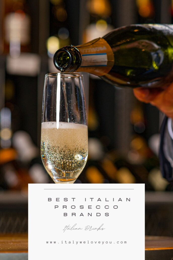 10 Best Italian Prosecco Brands - Italy We Love You